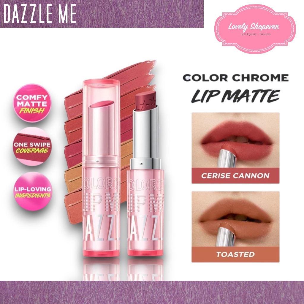 Jual DAZZLE ME Color Chrome Lip Matte Lipstick dengan Tekstur Powdery ...