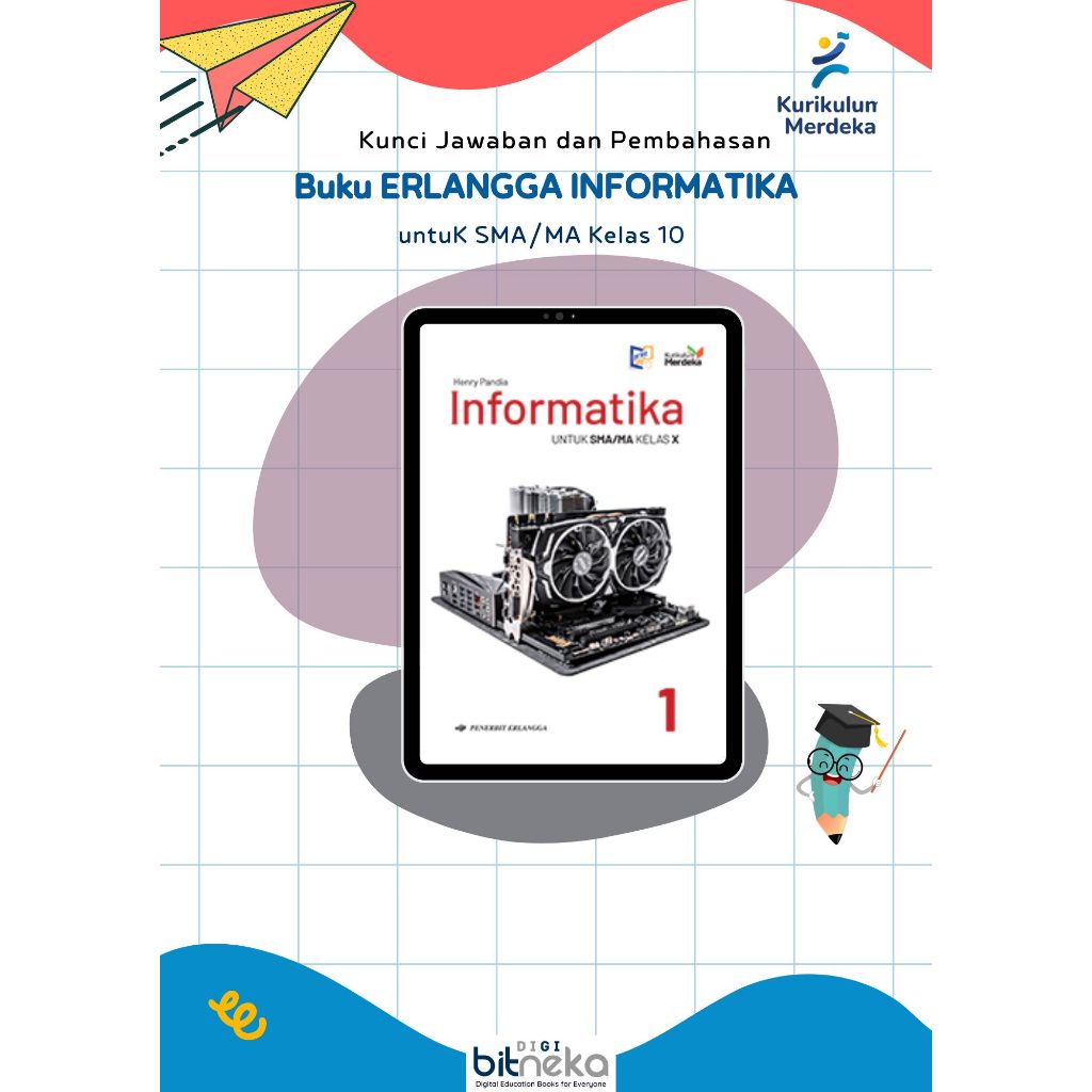 Jual Kunci Jawaban Buku Teks INFORMATIKA Kelas 10 SMA/MA Kurikulum ...