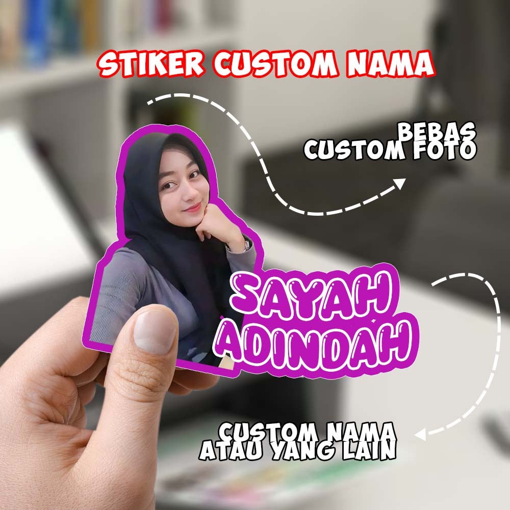 Jual STIKER CUSTOM NAMA & FOTO VIRAL | FREE DESIGN | STIKER FOTO & NAMA ...