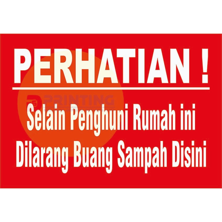 Jual STIKER PRINGATAN DILARANG BUANG SAMPAH SELAIN PENGHUNI RUMAH ...