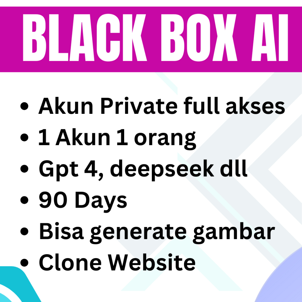 Jual BLACKBOX AI PRIVATE 90 DAYS DEEPSEEK SONAR GEMINI CHAT GPT PLUS ALTERNATIF | Shopee Indonesia