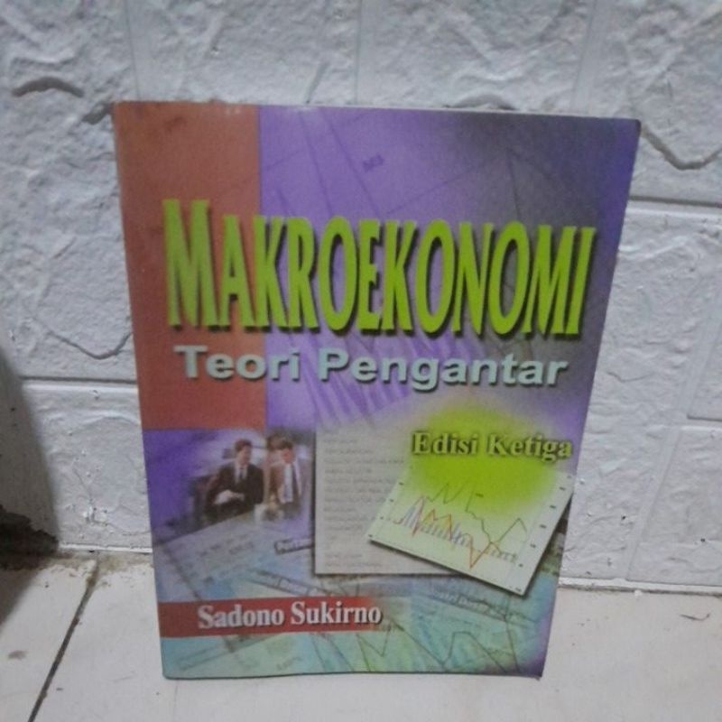 Jual MAKROEKONOMI TEORI PENGANTAR EDISI KETIGA SADONO SUKIRNO | Shopee ...