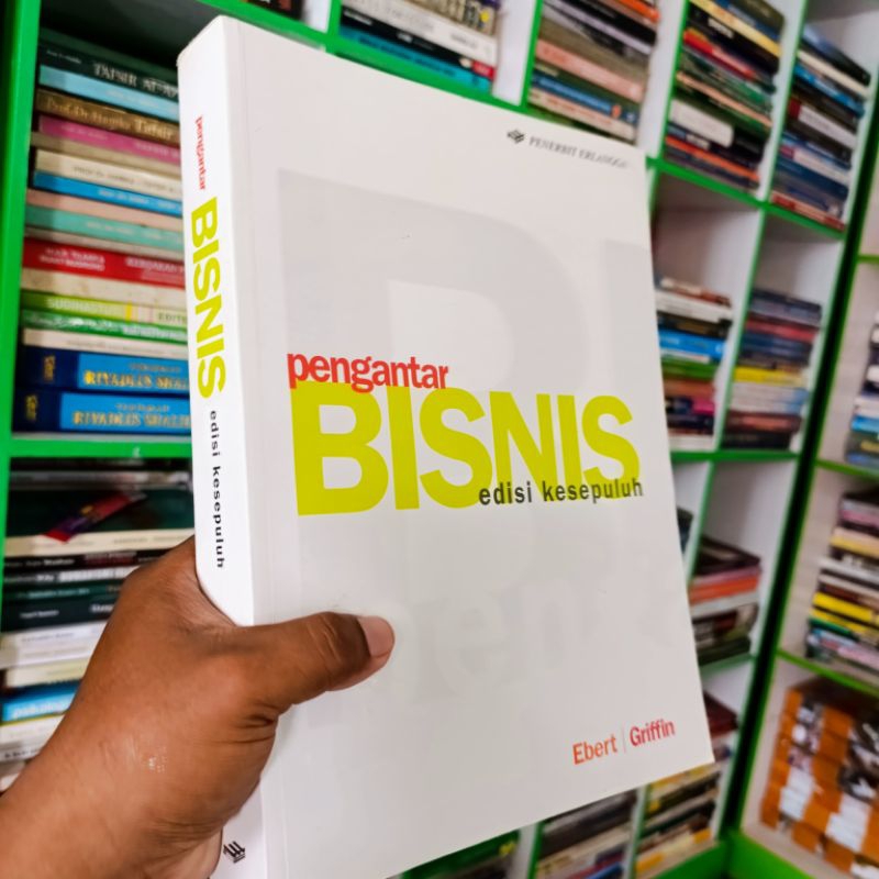 Jual (Ori) buku pengantar bisnis edisi kesepuluh - ebert | Shopee Indonesia