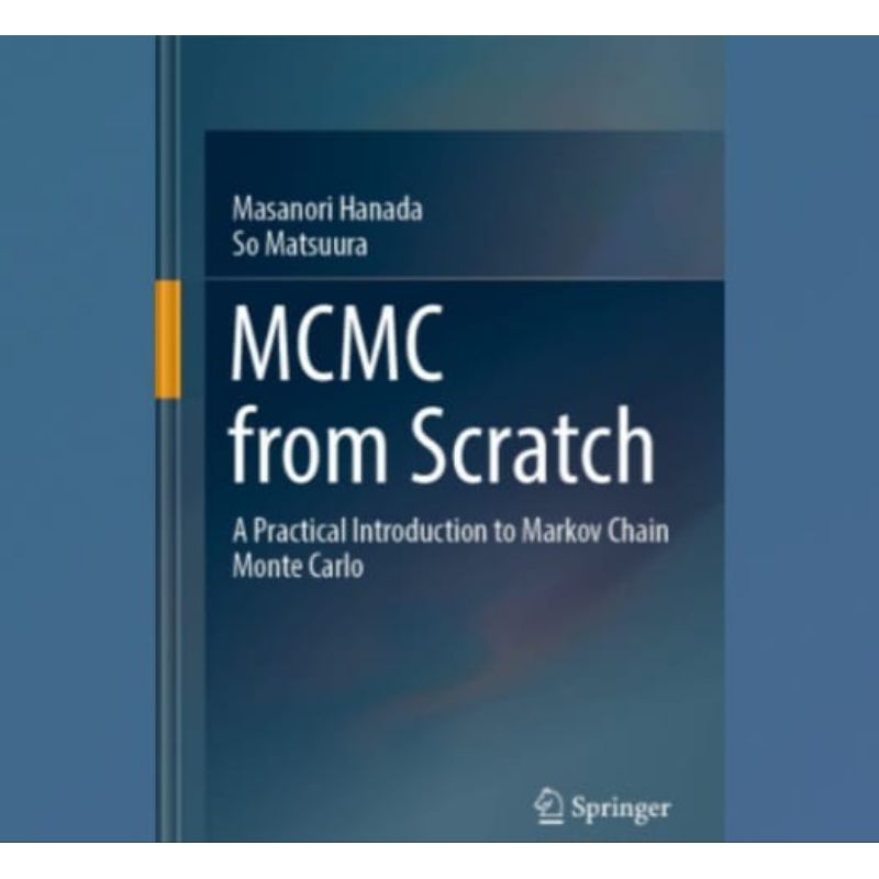 Jual Buku MCMC from Scratch: A Practical Introduction to Markov Chain Monte Carlo | Shopee Indonesia