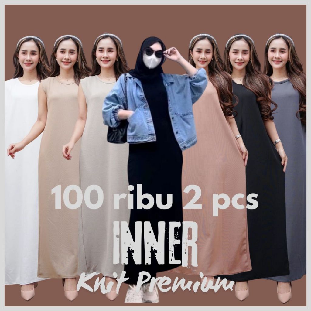 Jual 100 RIBU 2 PCS Inner Bahan Knit Premium || Dress inner Panjang ...