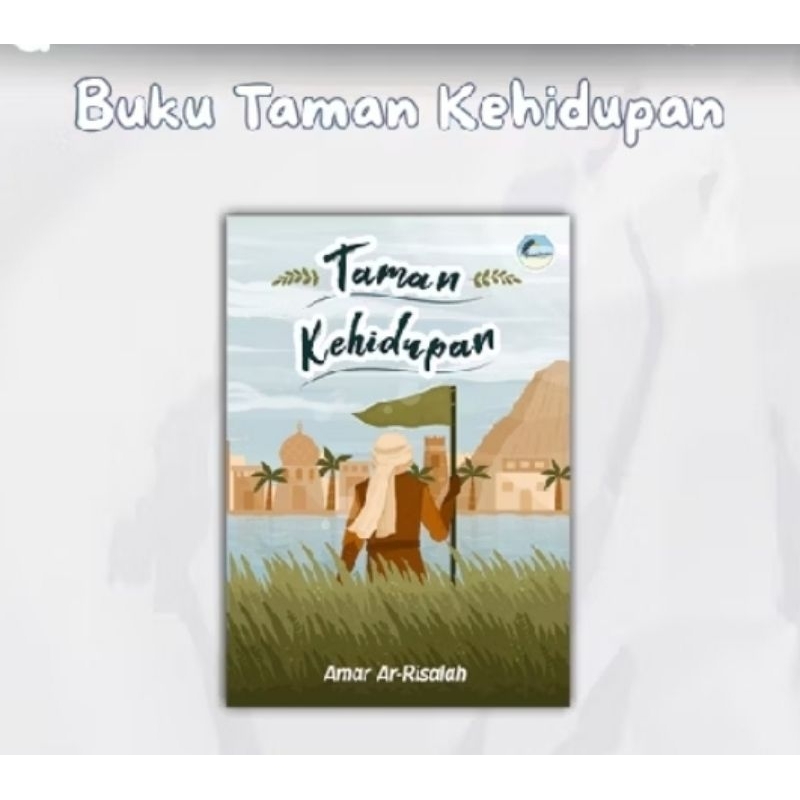 Jual Taman Kehidupan Buku Ammar Ar arisalah Motivasi | Shopee Indonesia