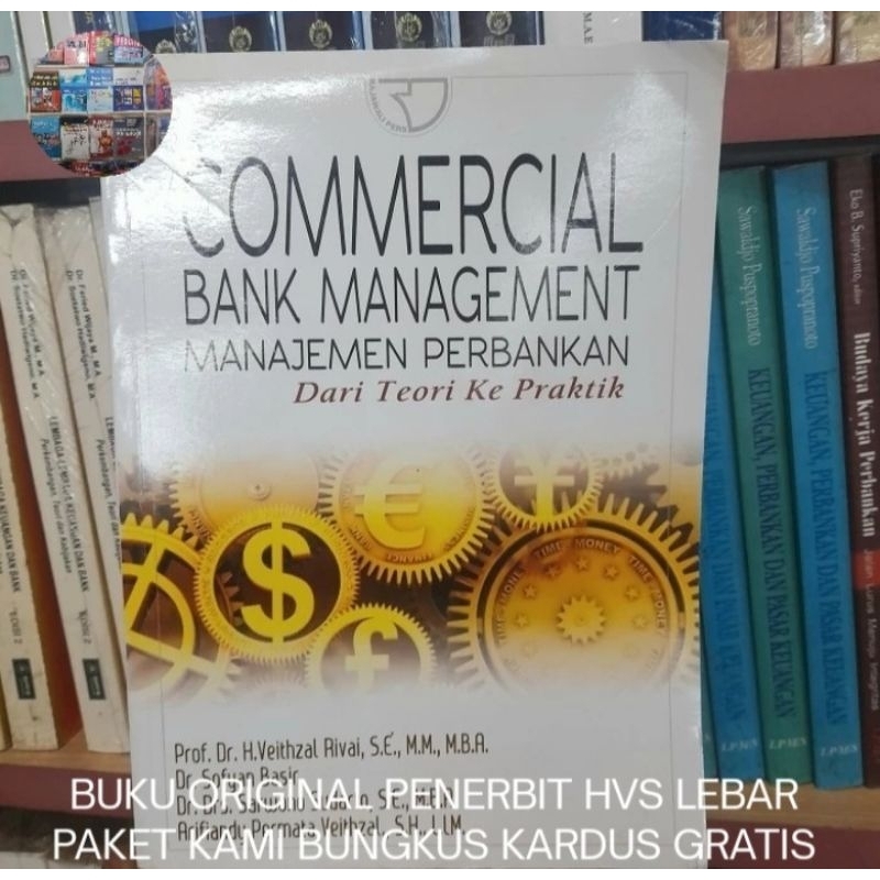 Jual Commercial Bank Management Manajemen Perbankan: Dari Teori ke ...