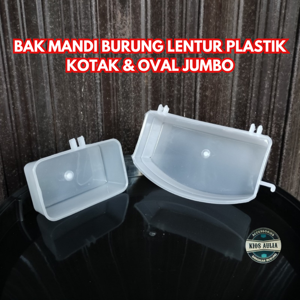 Jual BAK MANDI TEMPAT MANDI BURUNG LENTUR KOTAK & OVAL JUMBO BESAR ANTI ...