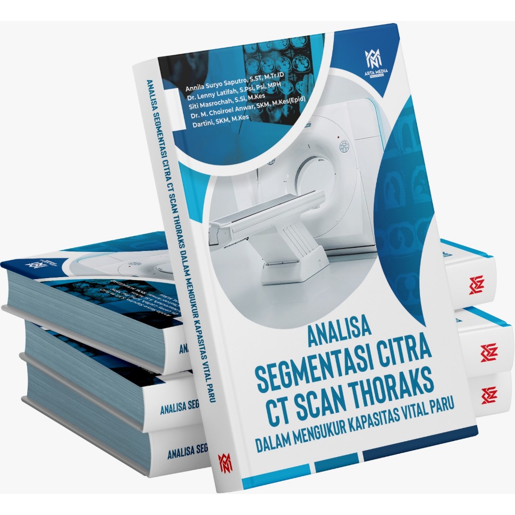 Jual Buku Analisa Segmentasi Citra CT Scan Thoraks dalam mengukur ...