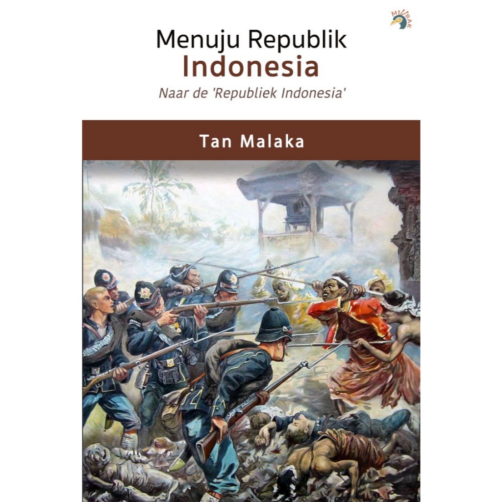 Jual Menuju Republik Indonesia - Tan Malaka - Penerbit Merak | Shopee ...