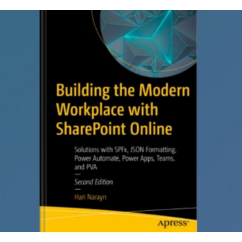 Jual Buku Building the Modern Workplace with SharePoint Online: Solutions with SPFx, JSON ...