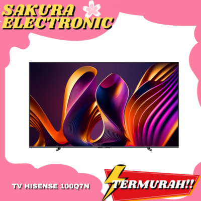 Jual HISENSE Q7N 100 INCH QLED 4K DOLBY VISION GOOGLE TV SMART 100Q7N ...