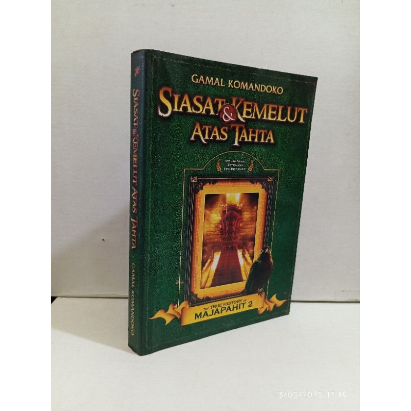 Jual Novel SIASAT & KEMELUT ATAS TAHTA The true History Of Majapahit 2 By Gamal Komandoko ...