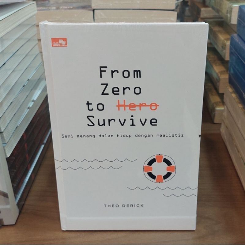 Jual Buku From Zero to Survive : Seni Menang Dalam Hidup Dengan ...