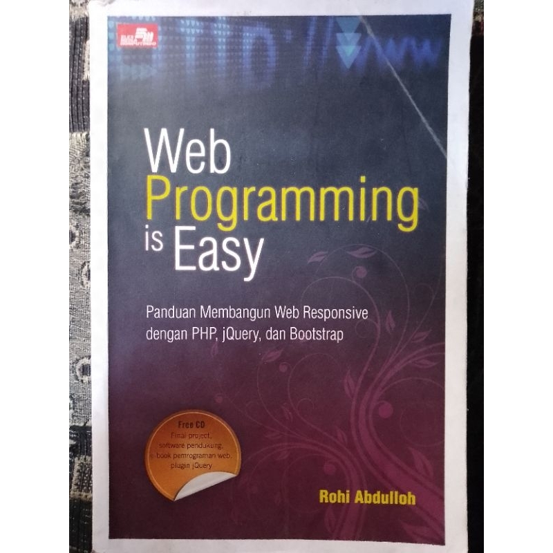 Jual Buku Web Programming is Easy Panduan Membangun Web Responsive dengan PHP, jQuery, dan ...