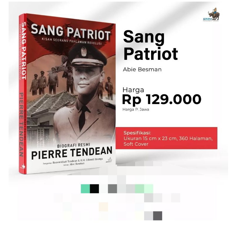 Jual Sang Patriot: Kisah Seorang Pahlawan Revolusi – Biografi Resmi ...