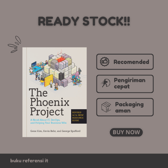 Jual Gene Kim - The Phoenix Project A Novel about IT, DevOps, and Helping Your Business Win ...