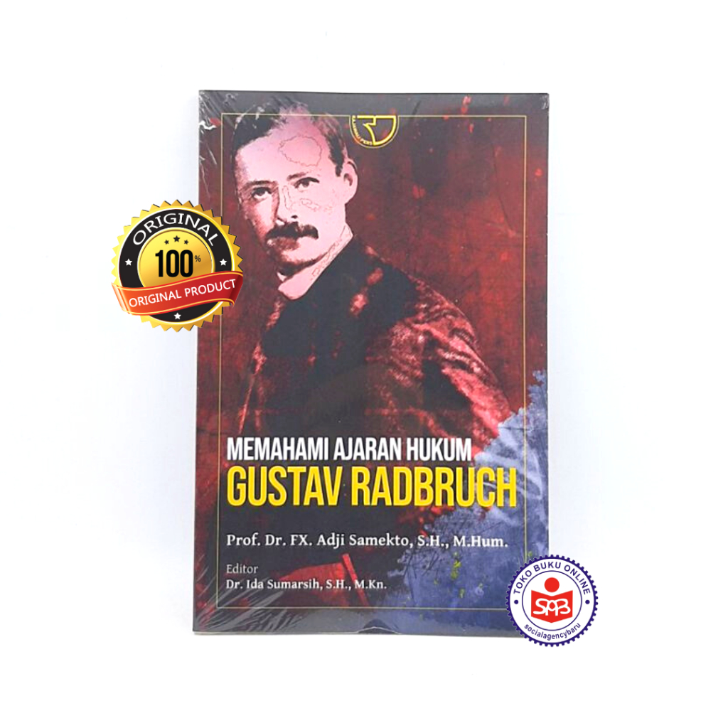 Jual Memahami Ajaran Hukum Gustav Radbruch - Adji Samekto | Shopee ...