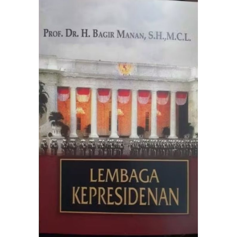 Jual LEMBAGA KEPRESIDENAN BAGIR MANAN | Shopee Indonesia