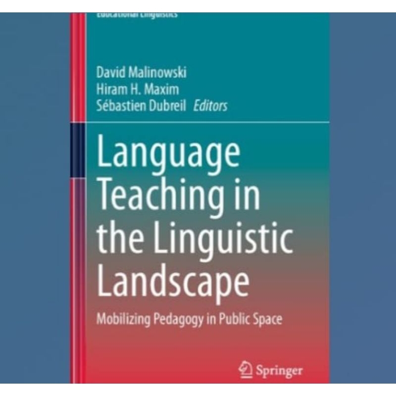 Jual Buku Language Teaching in the Linguistic Landscape: Mobilizing ...