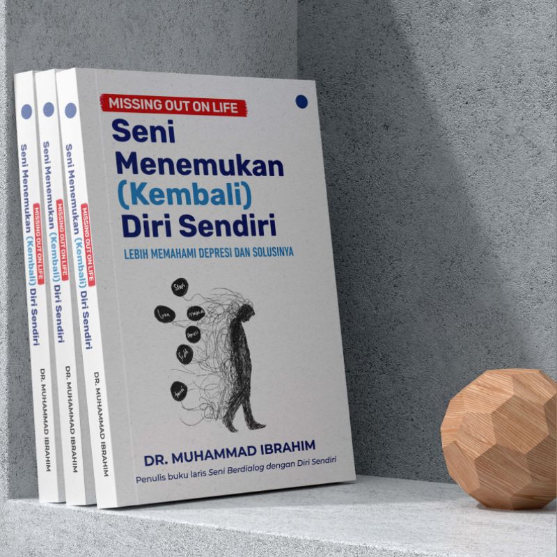Jual MISSING OUT ON LIFE Seni Menemukan Kembali Diri Sendiri; Lebih Memahami Depresi dan ...