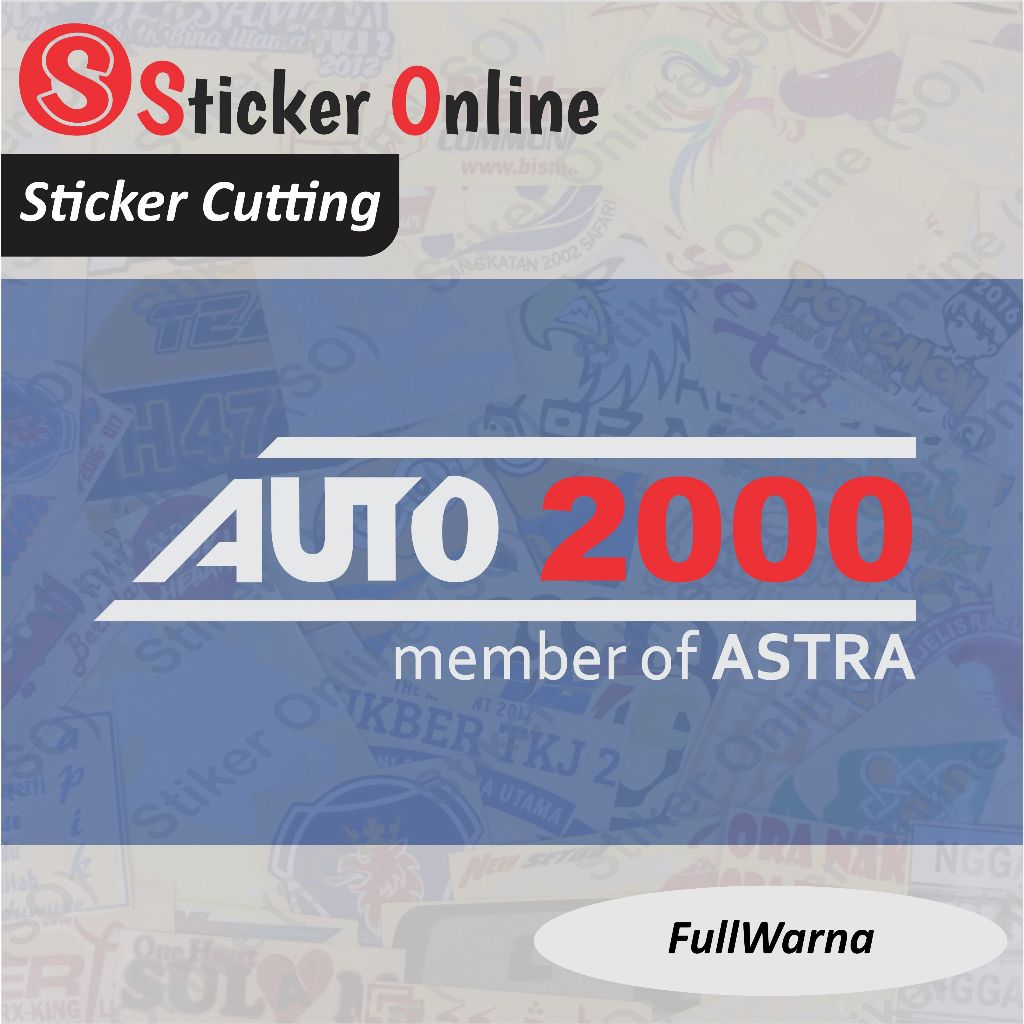 Jual Stiker AUTO 2000 | Sticker Cutting AUTO 2000 ASTRA Motor Mobil ...