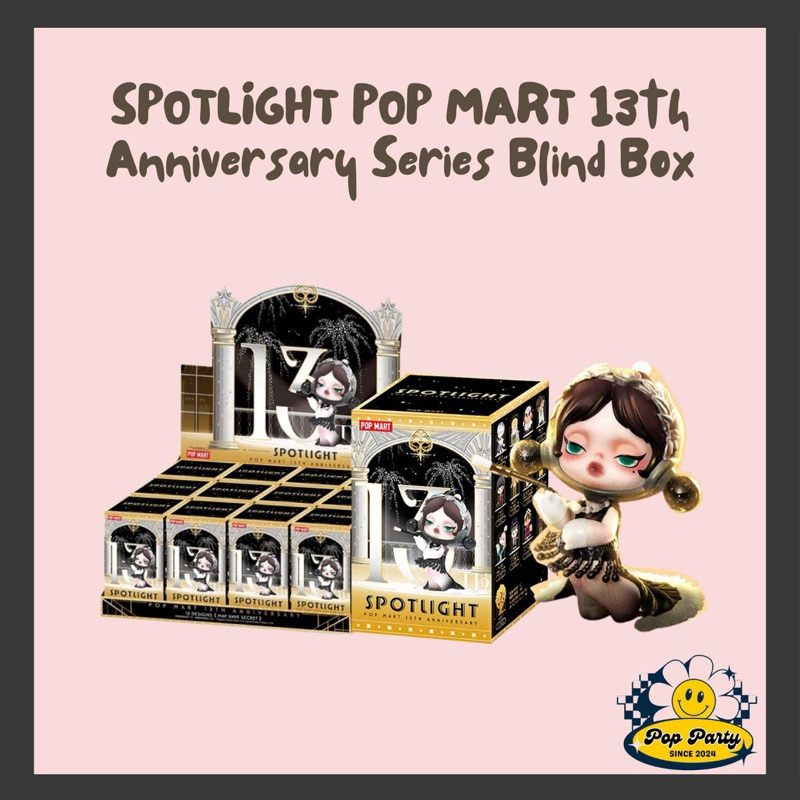Jual POP PARTY - POP MART Spotlight 13th Anniversary Series Blind Box ...