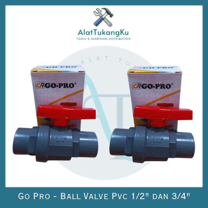 Jual Go Pro Ball Valve PVC Drat Dalam Ukuran 1/2 Inci / Stop Kran Valve Pipa Tebal | Shopee ...