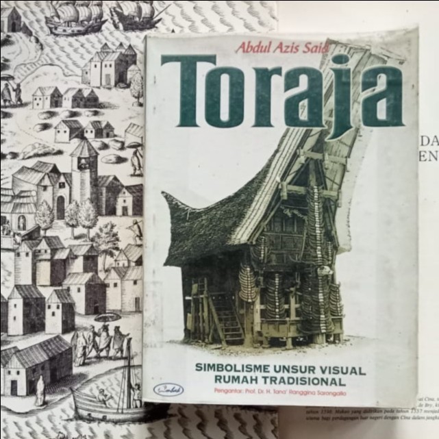 Jual Toraja: Simbolisme Unsur Visual Rumah Tradisional - Abdul Azis ...