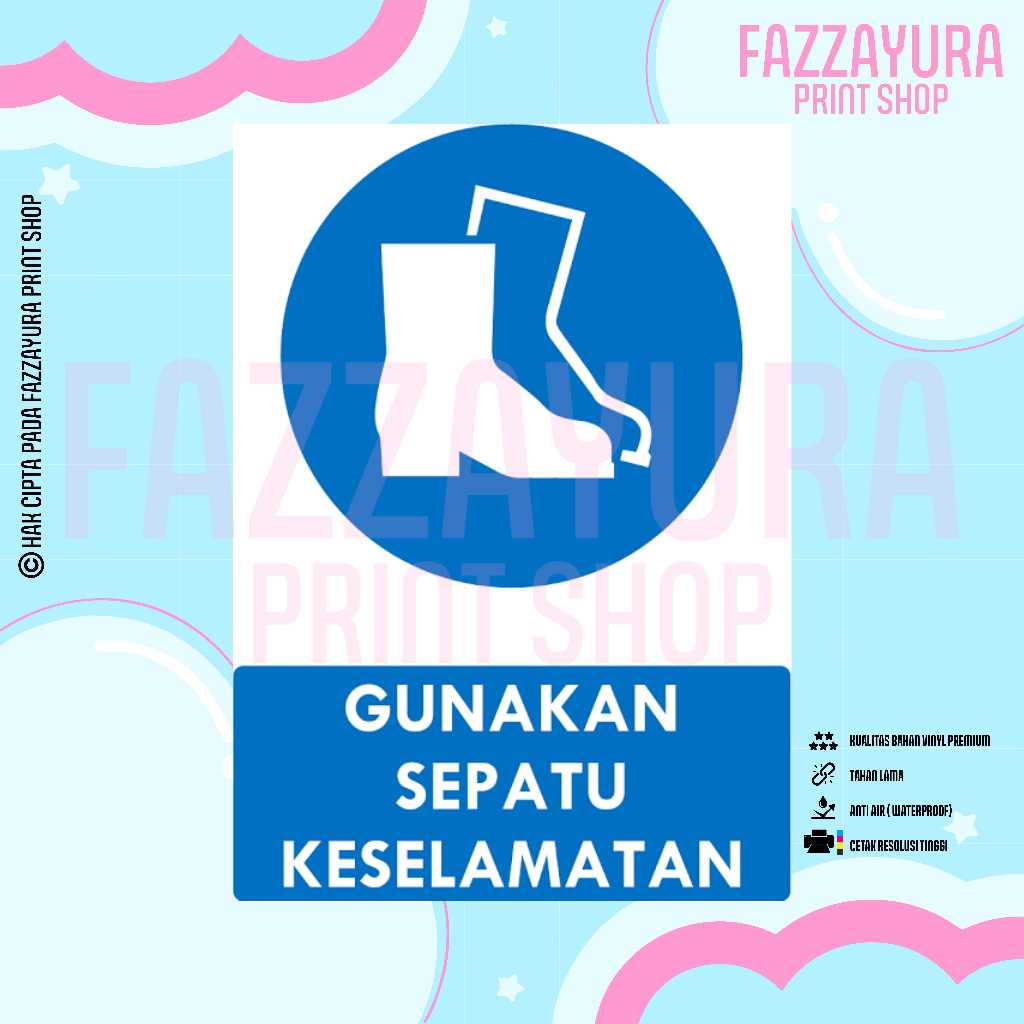 Jual STICKER SAFETY SIGN RAMBU K3 & TATA GRAHA GUNAKAN SEPATU ...