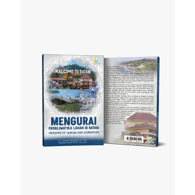 Jual Buku MENGURAI PROBLEMATIKA LAHAN DI BATAM: Perspektif Hukum Dan Kebijakan | Shopee Indonesia