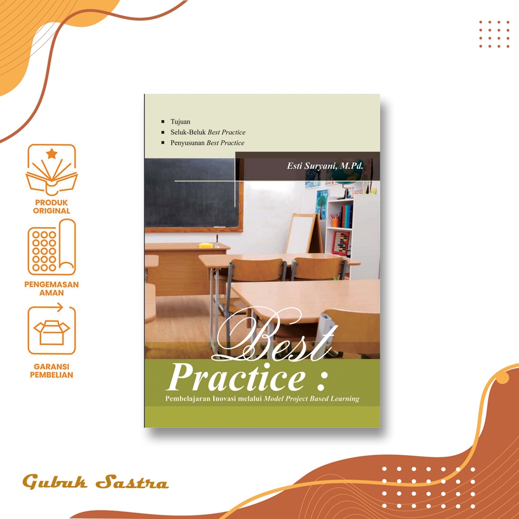 Jual Buku Best Practice: Pembelajaran Inovasi Melalui Model Project ...