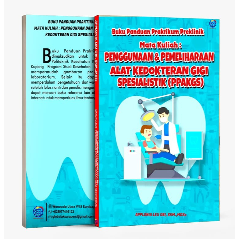 Jual Buku Panduan Praktikum Preklinik Penggunaan dan Pemeliharaan Alat Kedokteran Gigi ...