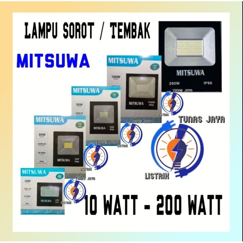 Jual Lampu Sorot LED MITSUWA / Lampu Tembak LED 10 Watt / 20 Watt / 30 Watt / 40 Watt / 50 Watt ...