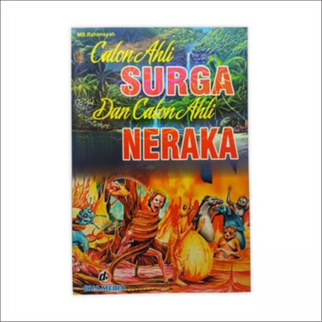 Jual Buku Calon Ahli Surga dan Calon Ahli Neraka (Full Colour) | Shopee ...
