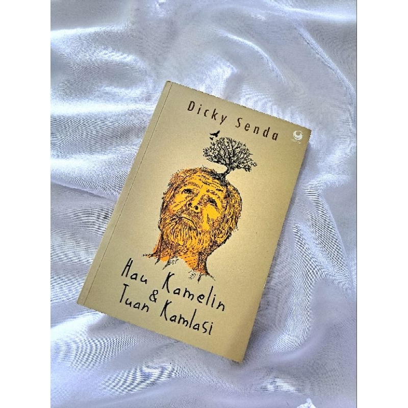 Jual Buku Kau Kamelin dan Tuan Kamlasi Dicky Senda Preloved | Shopee ...