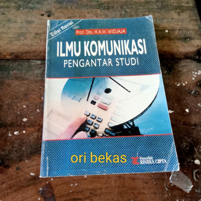 Jual Buku ILMU KOMUNIKASI PENGANTAR STUDI Edisi Revisi - Prof. Drs. H.A.W. WIDJAJA Penerbit ...