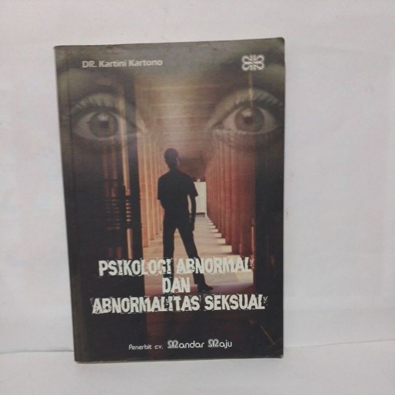 Jual Buku Psikologi Abnormal Dan Abnormalitas Seksual Dr. Kartina ...