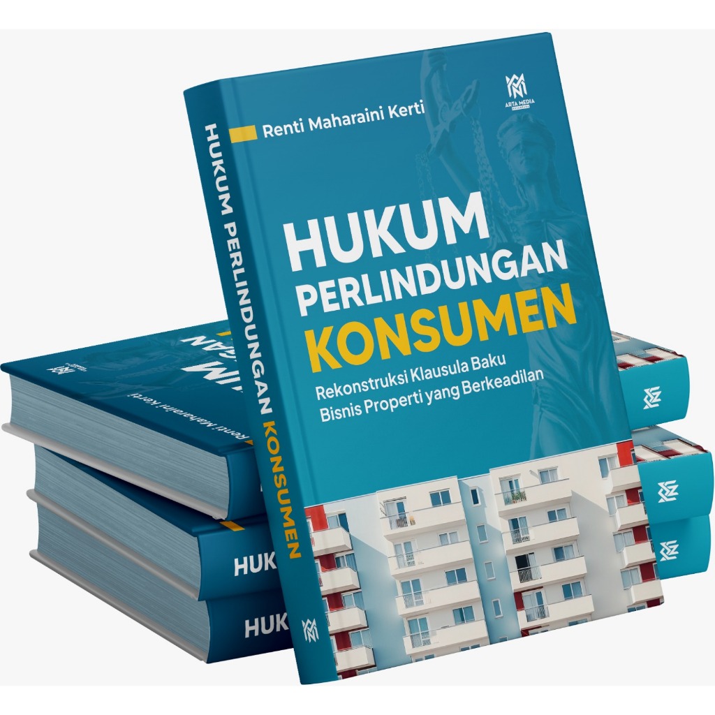 Jual HUKUM PERLINDUNGAN KONSUMEN (Rekonstruksi Klausula Baku Bisnis Properti yang Berkeadilan ...