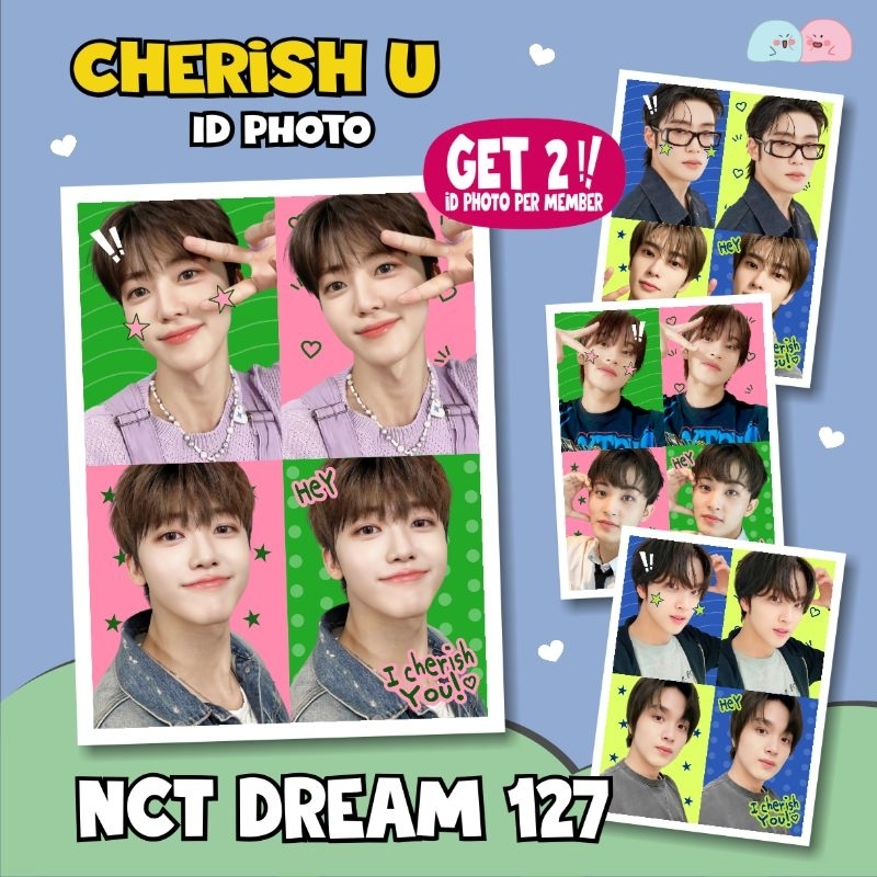 Jual (ISI 2) NCT DREAM 127 ID PHOTO : CHERISH U BY MOCHICOYO | Shopee Indonesia