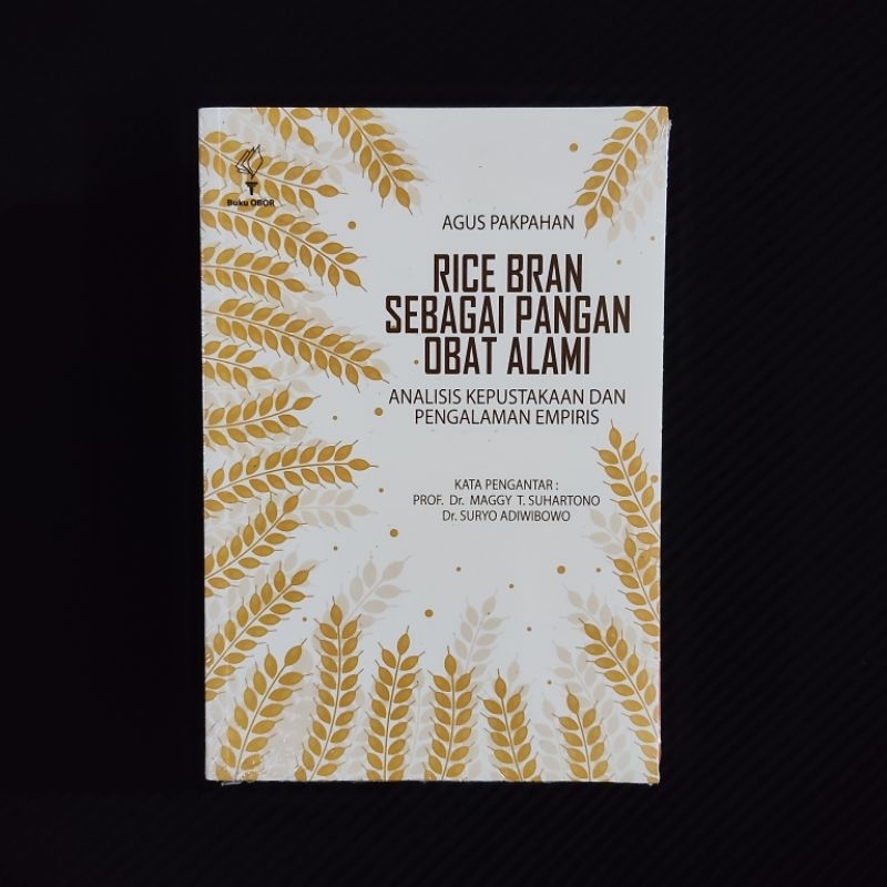 Jual Buku Original • Rice Bran Sebagai Pangan Obat Alami - Analisis ...