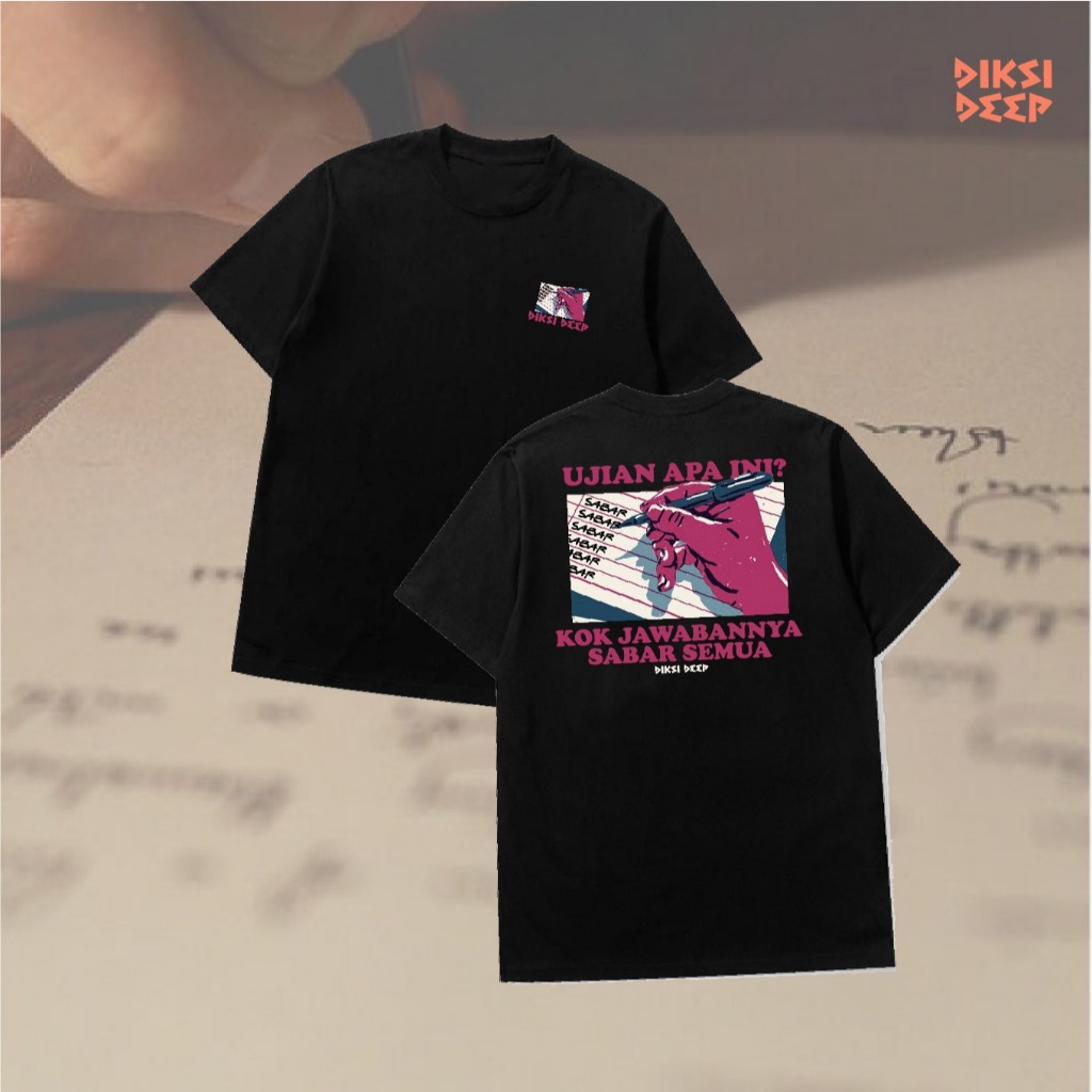 Jual DIKSI DEEP - KAOS "UJIAN APA INI?" | Shopee Indonesia