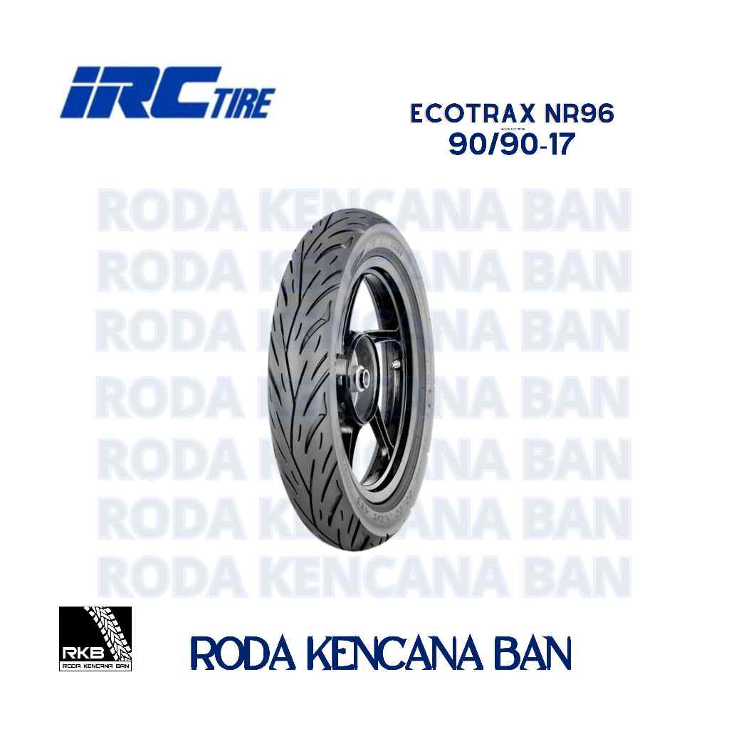 Jual Ban Motor IRC ECOTRAX NR96 size 90/90 R17 - Tubeless Ban Belakang ...