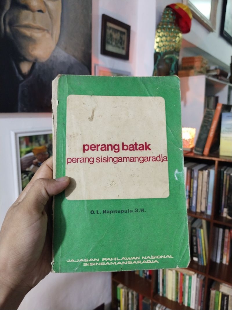 Jual PERANG BATAK - PERANG SISINGAMANGARADJA Karya: O. L. Napitupulu S ...