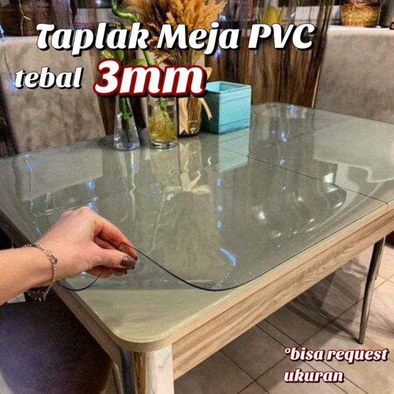 Jual Taplak PVC Tebal 3mm Taplak Meja Transparan PVC Tebal Bening ...