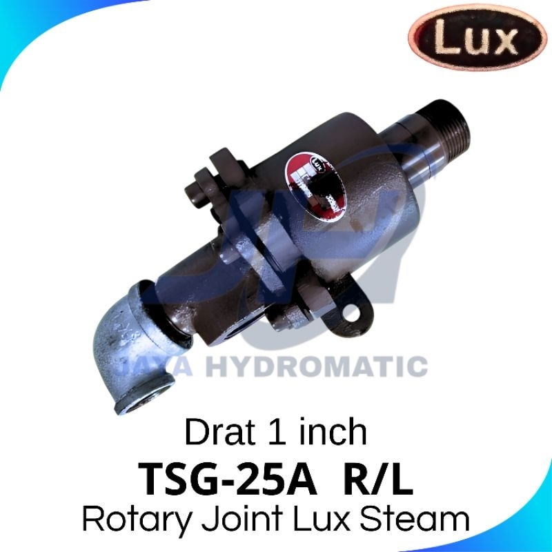 Jual Rotari join / Rotary Joint Lux drat 1 inch TSG-25A L (KIRI) / TSG-25A R (KANAN) STEAM ...