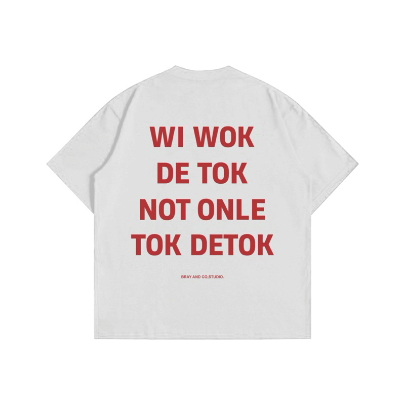 Jual TSHIRT WI WOK DE TOK NOT ONLE TOK DETOK TEE COTTON 24s | Shopee Indonesia