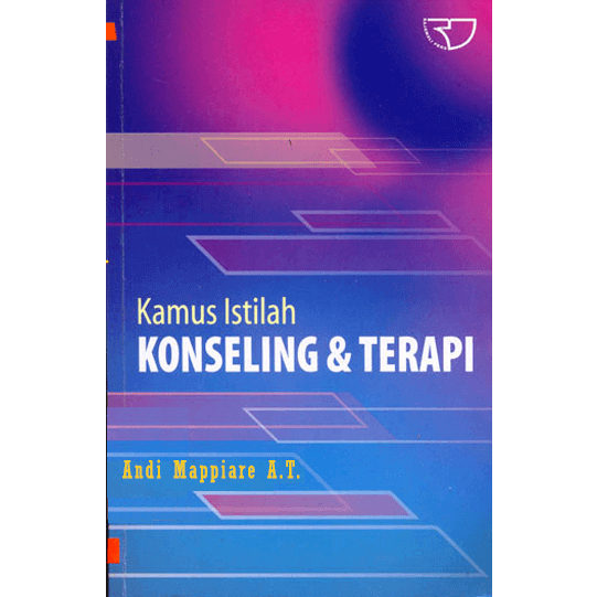 Jual Kamus Istilah Konseling & Terapi – Andi Mappiare | Shopee Indonesia