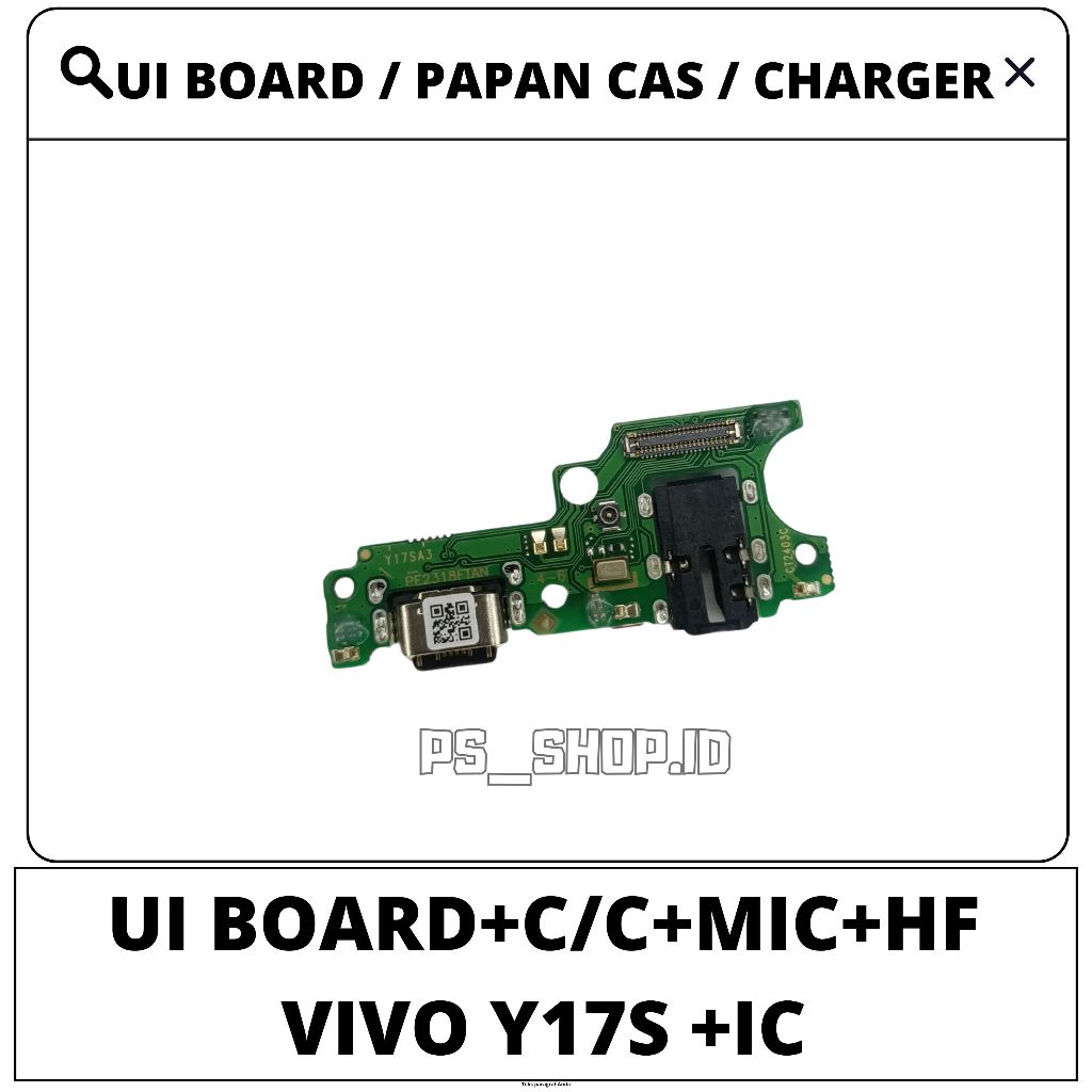 Jual Ui Board Papan Cas Charger Papan Ui VIVO Y17S / Konektor Cas Pcb ...