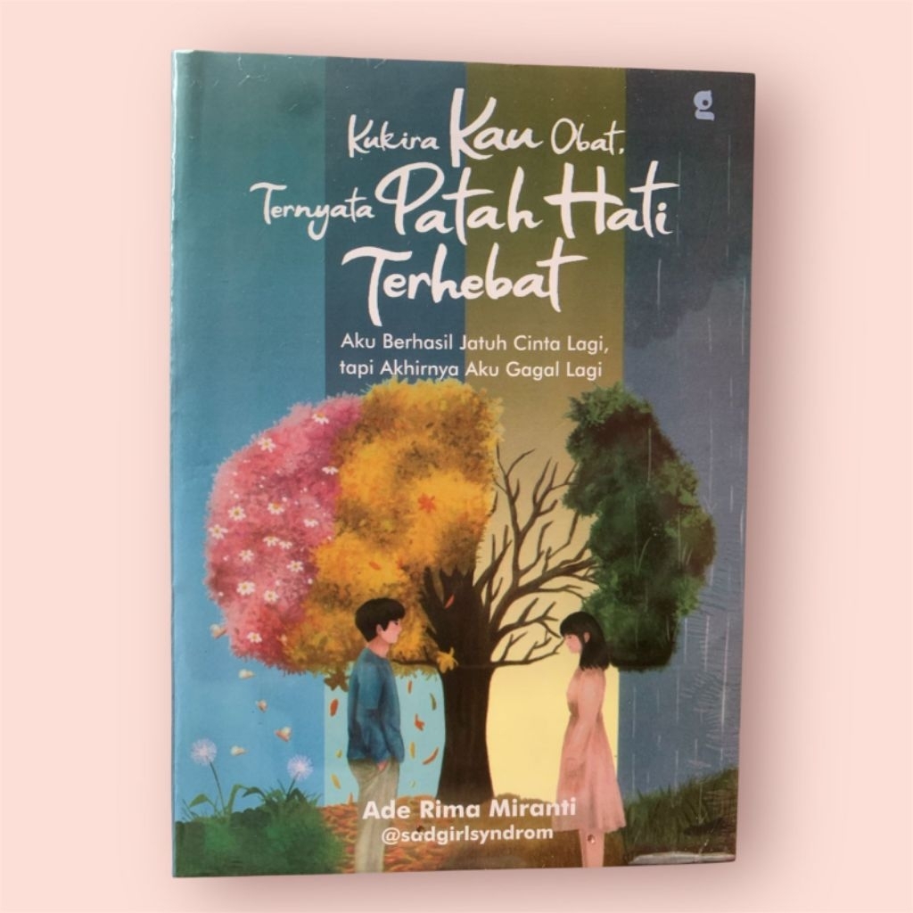 Jual Buku Novel,KUKIRA KAU OBAT TERNYATA PATAH HATI TERHEBAT | Shopee ...